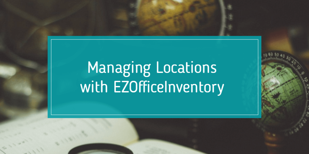 Item Locations in EZOfficeInventory