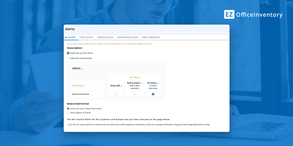Utilizing Email Alerts in EZOfficeInventory
