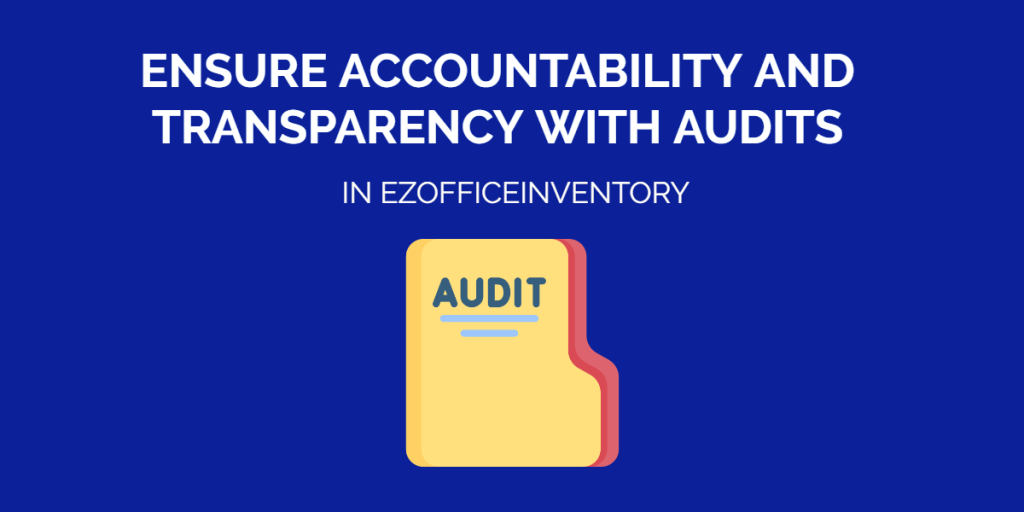 Ensure Accountability and Transparency with Location Audit