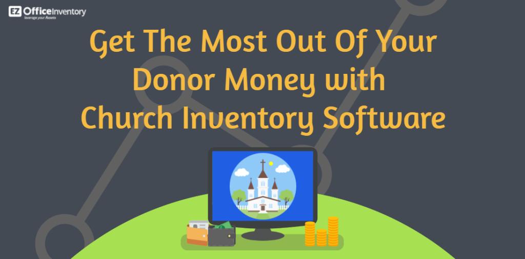 Simplify Donor Management using Church Inventory Software